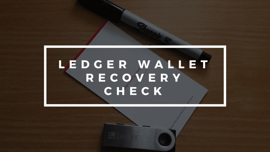 How To Verify Your Ledger Wallet's Recovery Seed - ChainSec
